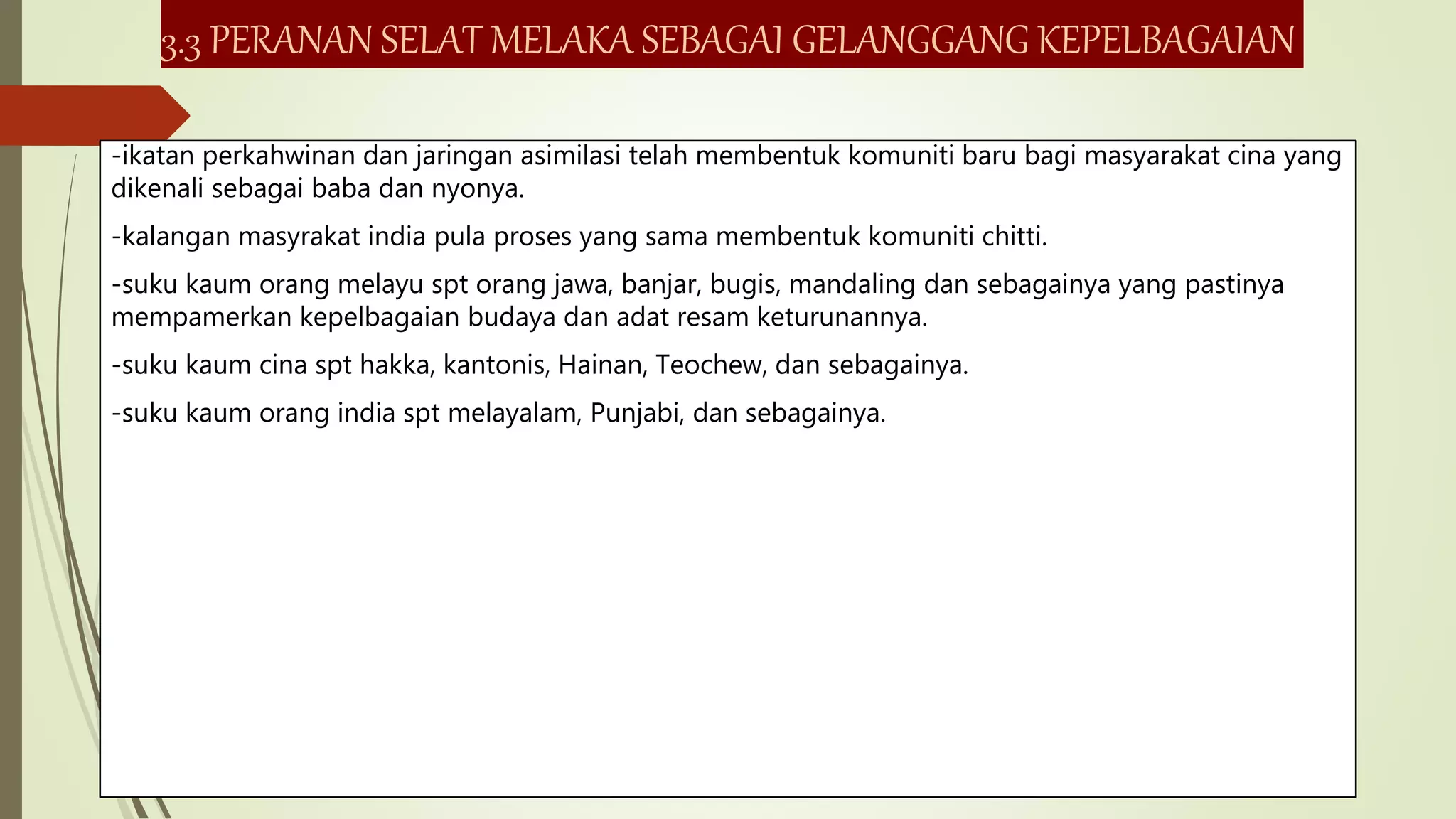 MPU21032 PERANAN SELAT MELAKA SEBAGAI GELANGGANG KEPELBAGAIAN | PPTX