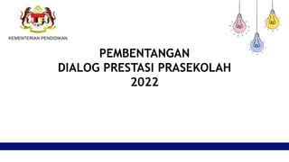 PEMBENTANGAN DIALOG PRESTASI BIASA.pptx