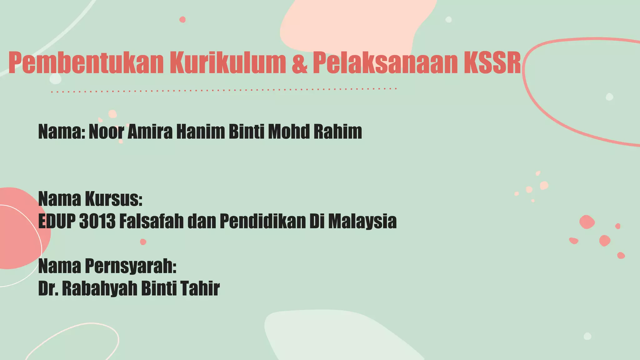Pembentukan & pelaksanaan KSSR semakan 2017. (pembentangan) | PPTX
