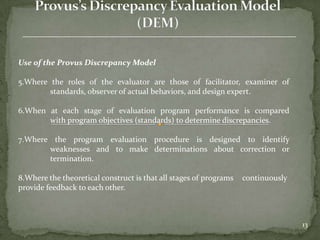 PROVUS'S DISCREPENCY EVALUATION MODEL | PPTX