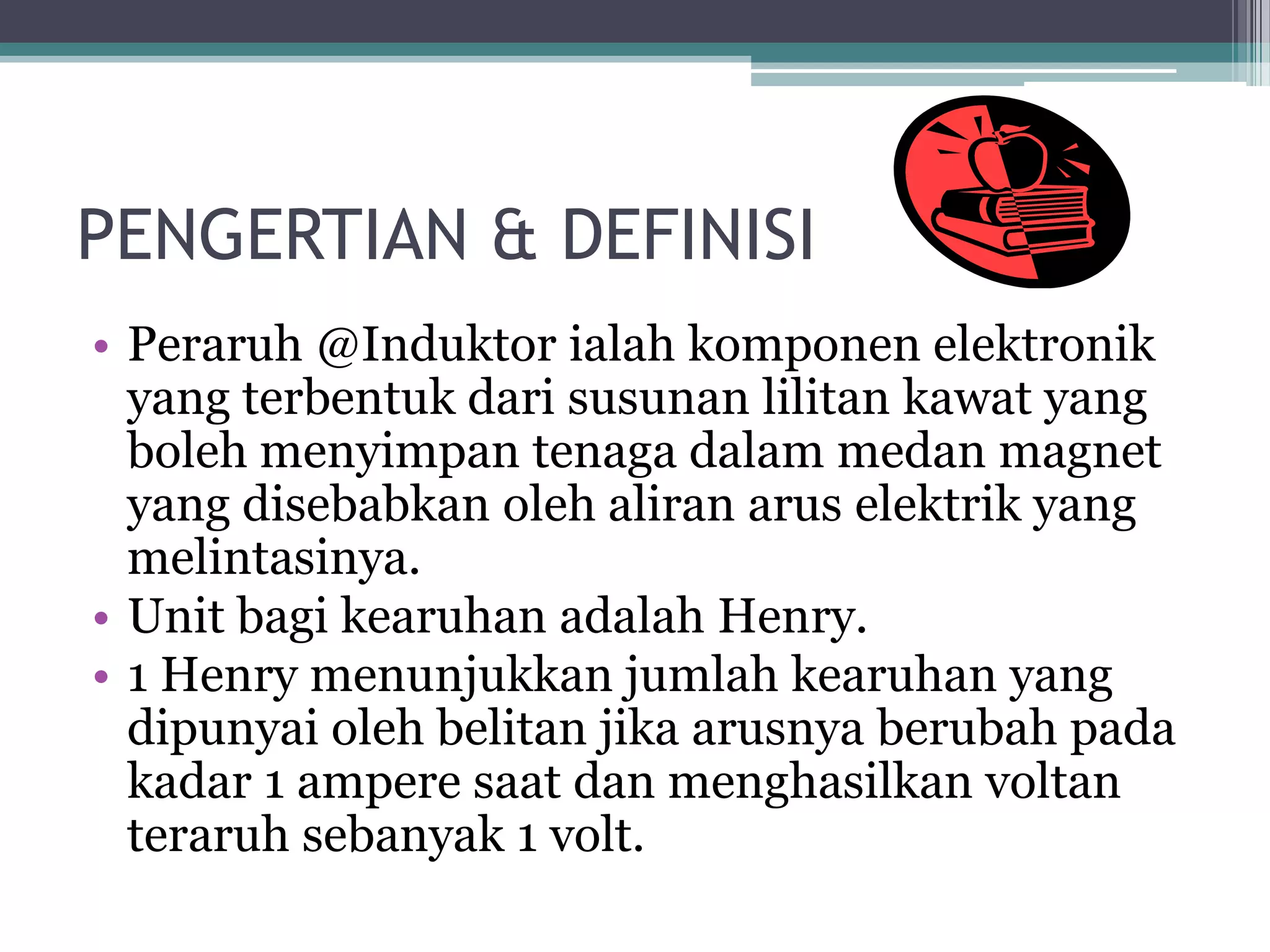 Pembentangan pearuh@induktor (inductor) | PPTX