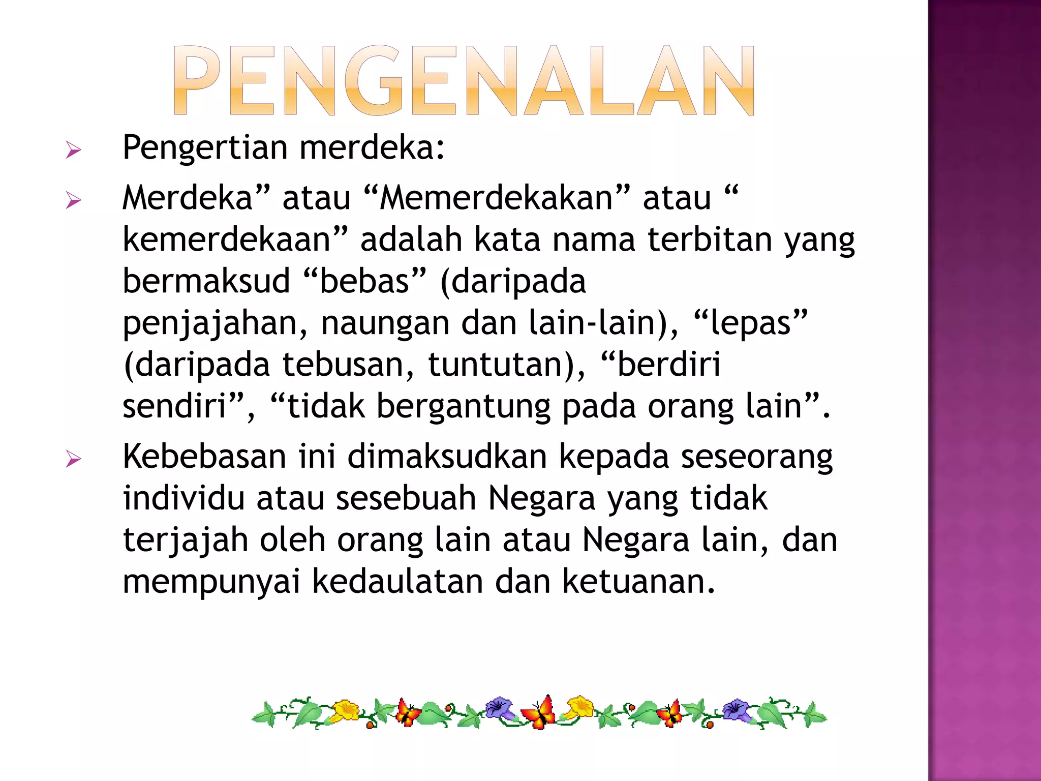 proses kemerdekaan Tanah Melayu 1957 | PPTX