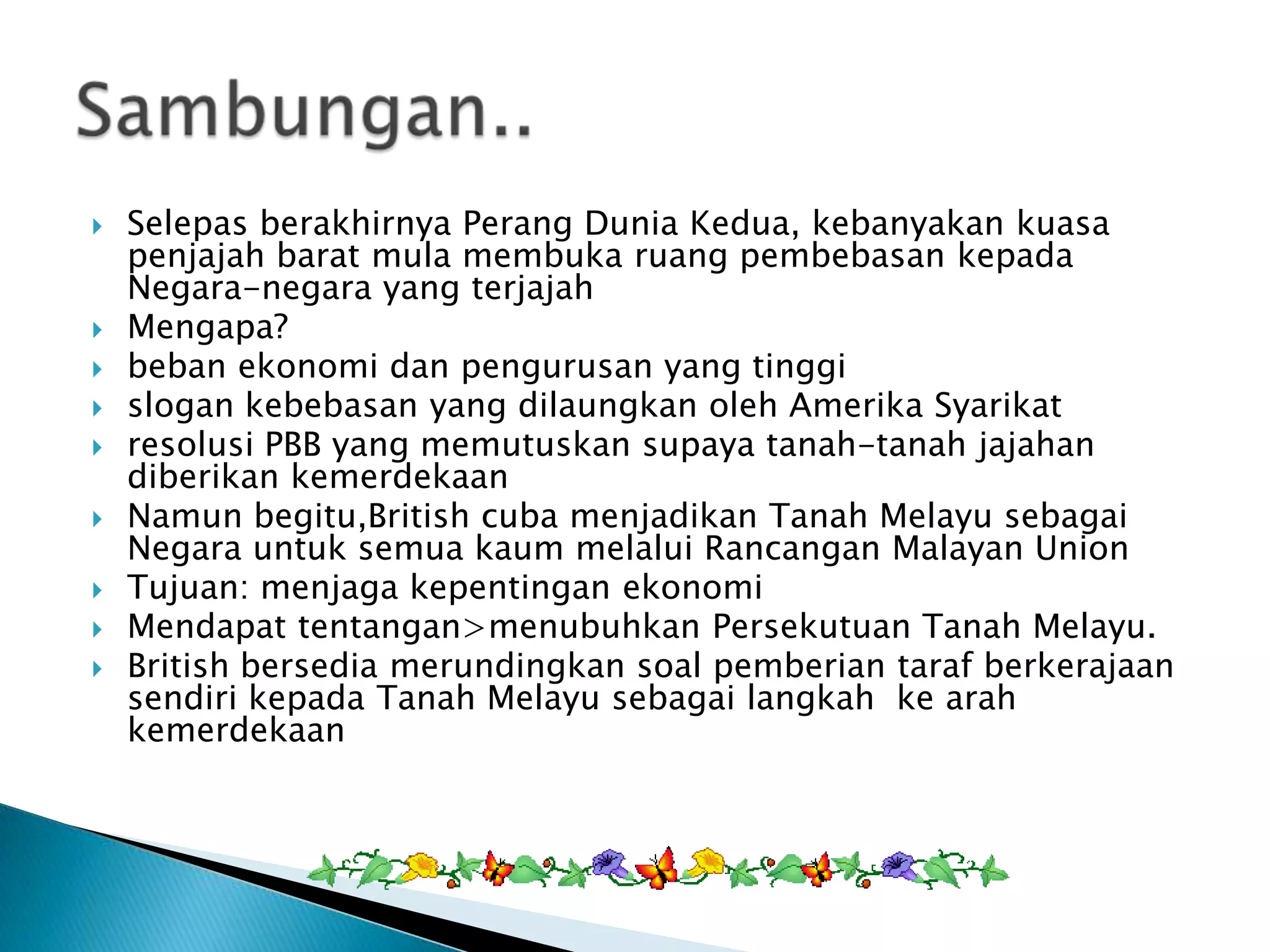 proses kemerdekaan Tanah Melayu 1957 | PPTX