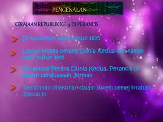 KEMUNCULAN KERAJAAN REPUBLIK DI PERANCIS | PPTX