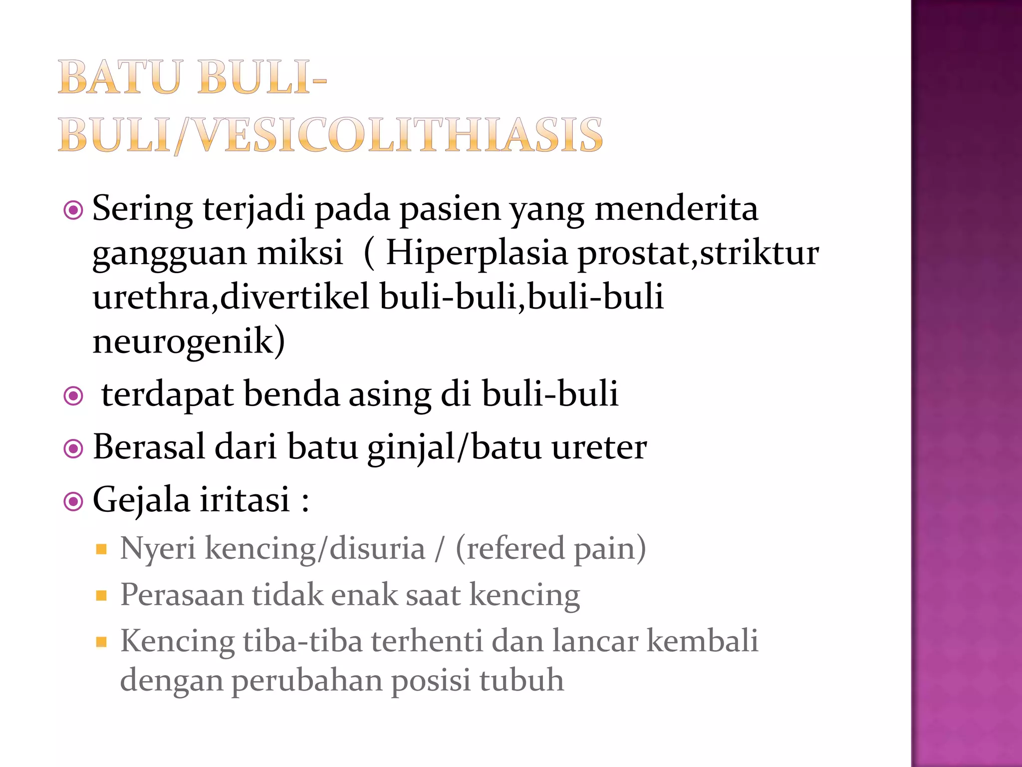 Pembentukan batu kemih 2013 | PPT