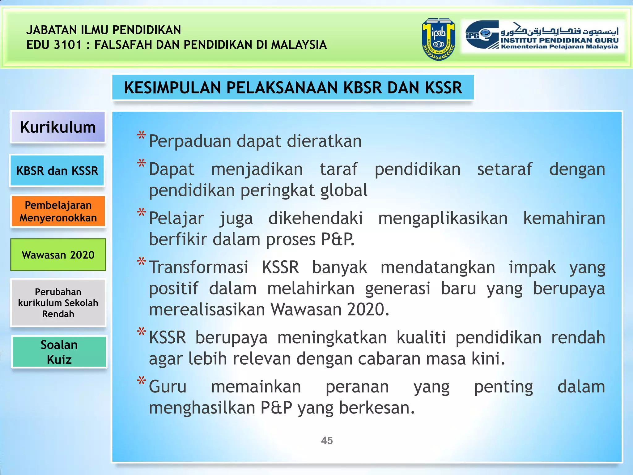 Pembentukan dan Pelaksanaan KBSR dan KSSR | PPT