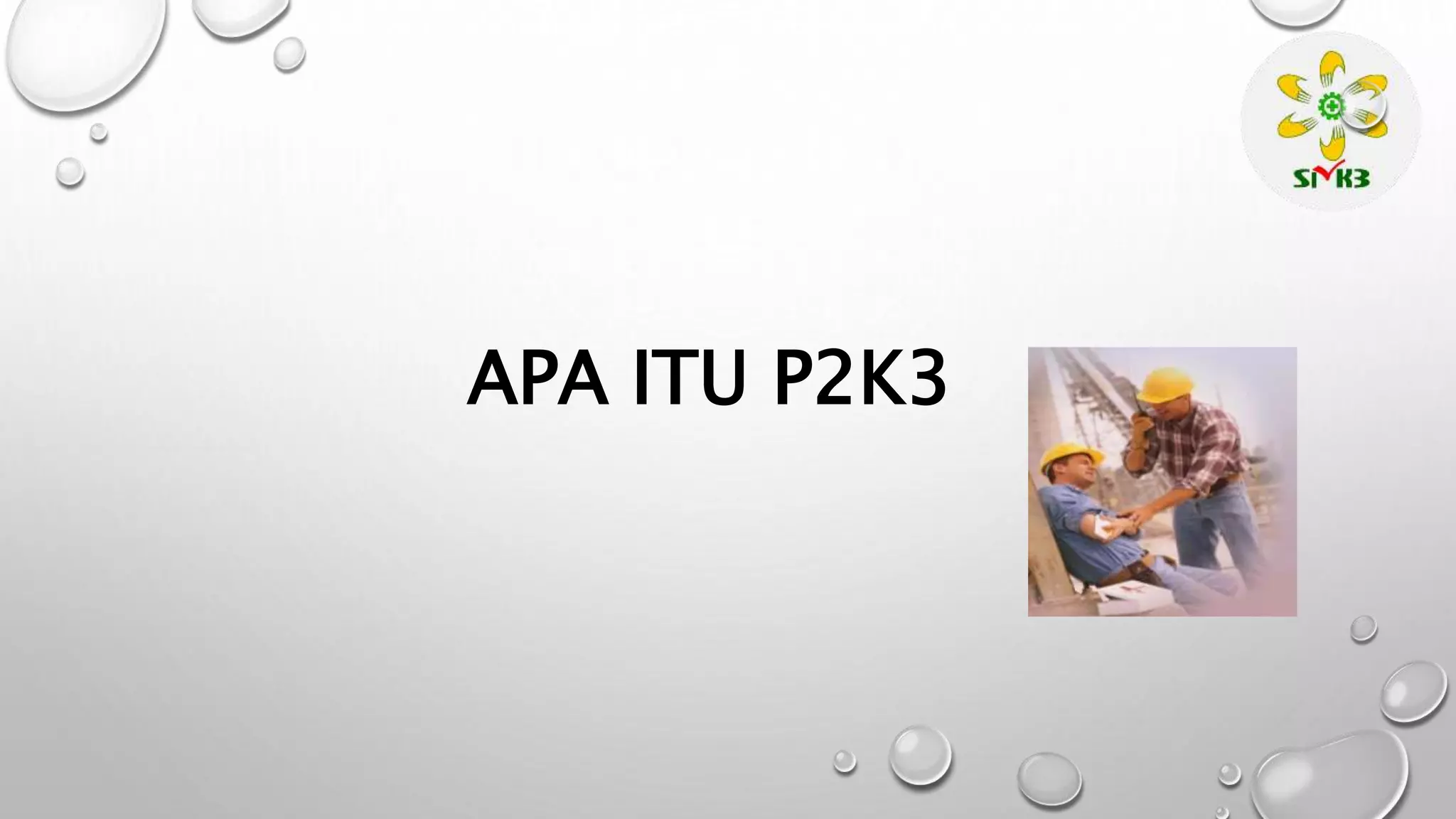 Pembentukan dan Peran P2K3 | PPTX