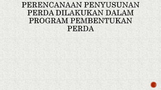 PEMBENTUKAN PERDA.pptx