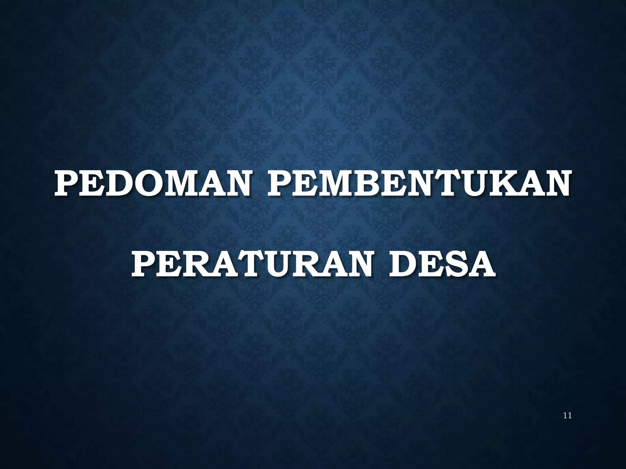 Pembentukan Peraturan Desa | PPTX