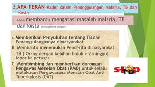 pemberdayaan Kader malaria -TB-Dan-Kusta.ppt