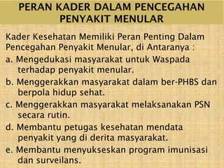 PEMBERDAYAAN KADER PENYAKIT MENULAR.pptx
