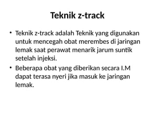 Pemberian Injeksi Intramukular.Obat yang diberikan melalui jalur I.M ...