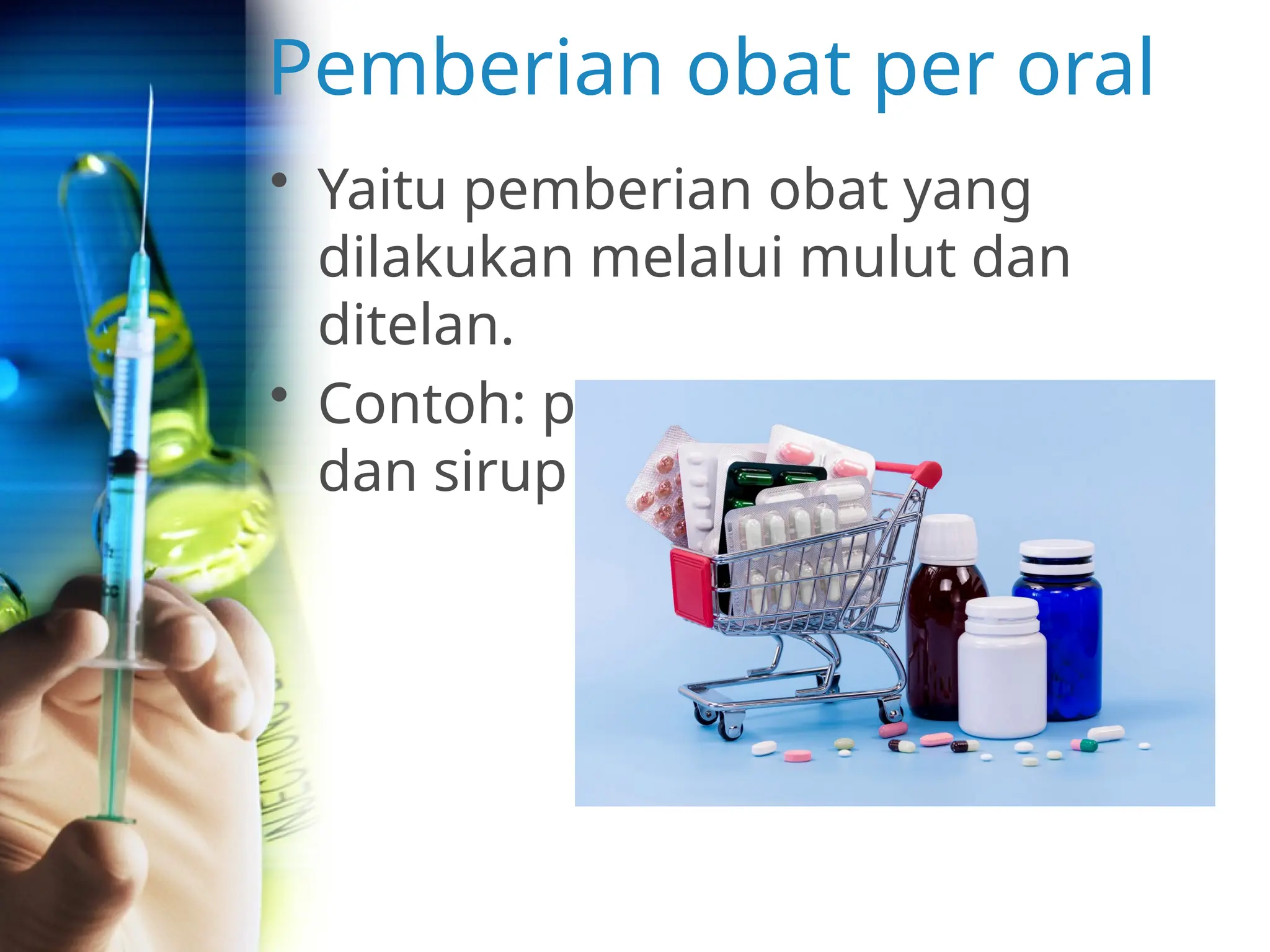 PEMBERIAN OBAT DAN TEKNIK PEMBERIAN OBAT.pptx