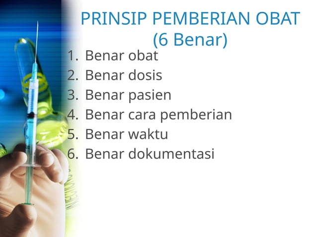 PEMBERIAN OBAT DAN TEKNIK PEMBERIAN OBAT.pptx