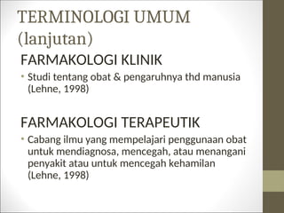PEMBERIAN OBAT Cabang ilmu yang mempelajari penggunaan obat untuk ...