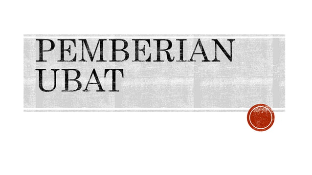 PEMBERIAN UBAT.pptx
