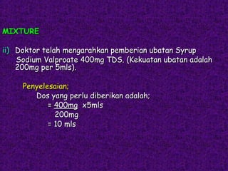 Pemberian ubat melelui mulut | PPT