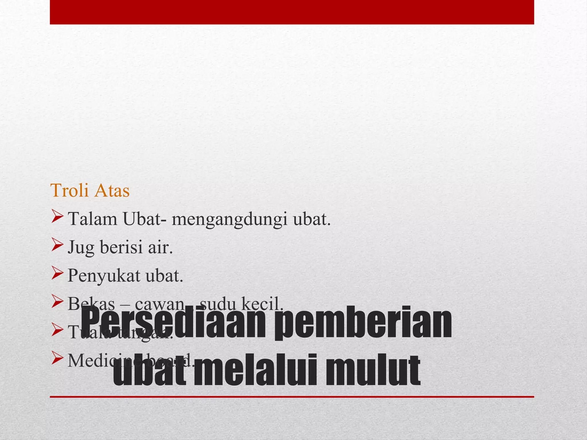 PEMBERIAN UBAT SECARA ORAL | PPT