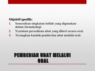 PEMBERIAN UBAT SECARA ORAL | PPT