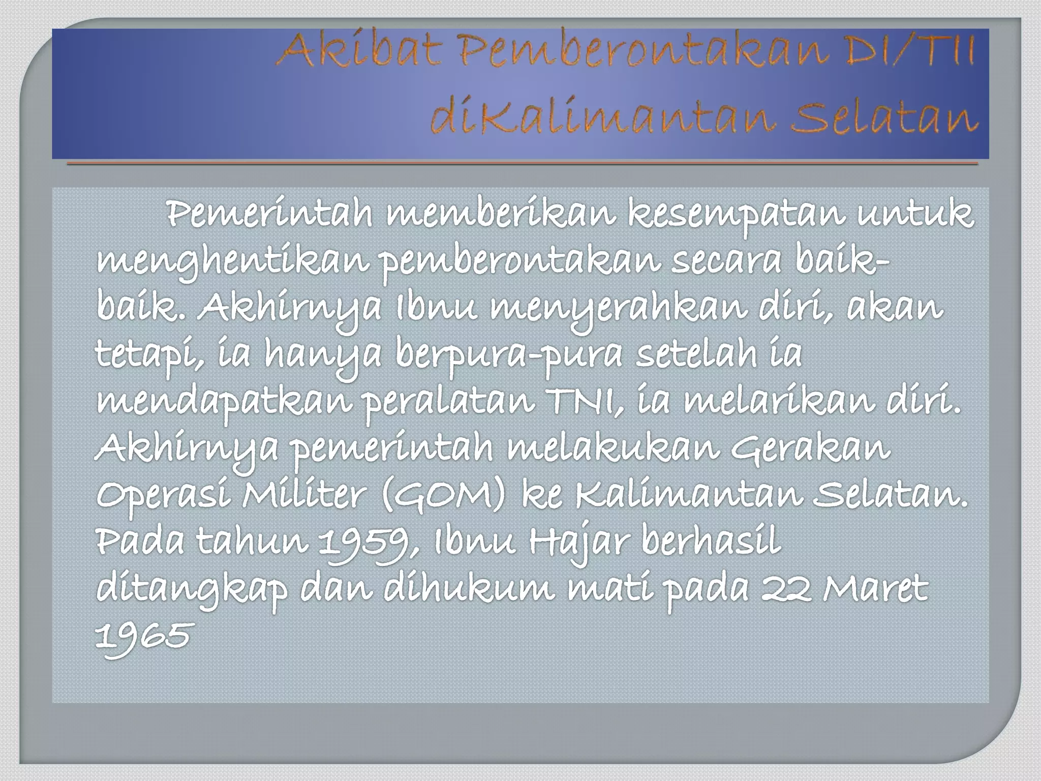 IPS Sejarah Pemberontakan DI/TII (Darul Islam atau Tentara Islam ...