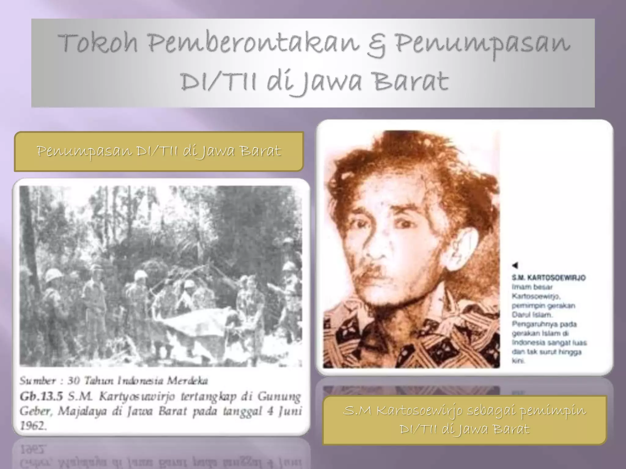 IPS Sejarah Pemberontakan DI/TII (Darul Islam atau Tentara Islam ...