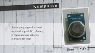 Pendeteksi Asap Rokok berbasis Arduino dengan menggunakan Sensor MQ-2 ...