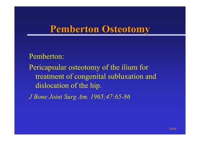 Pemberton Osteotomy in DDH.pdf