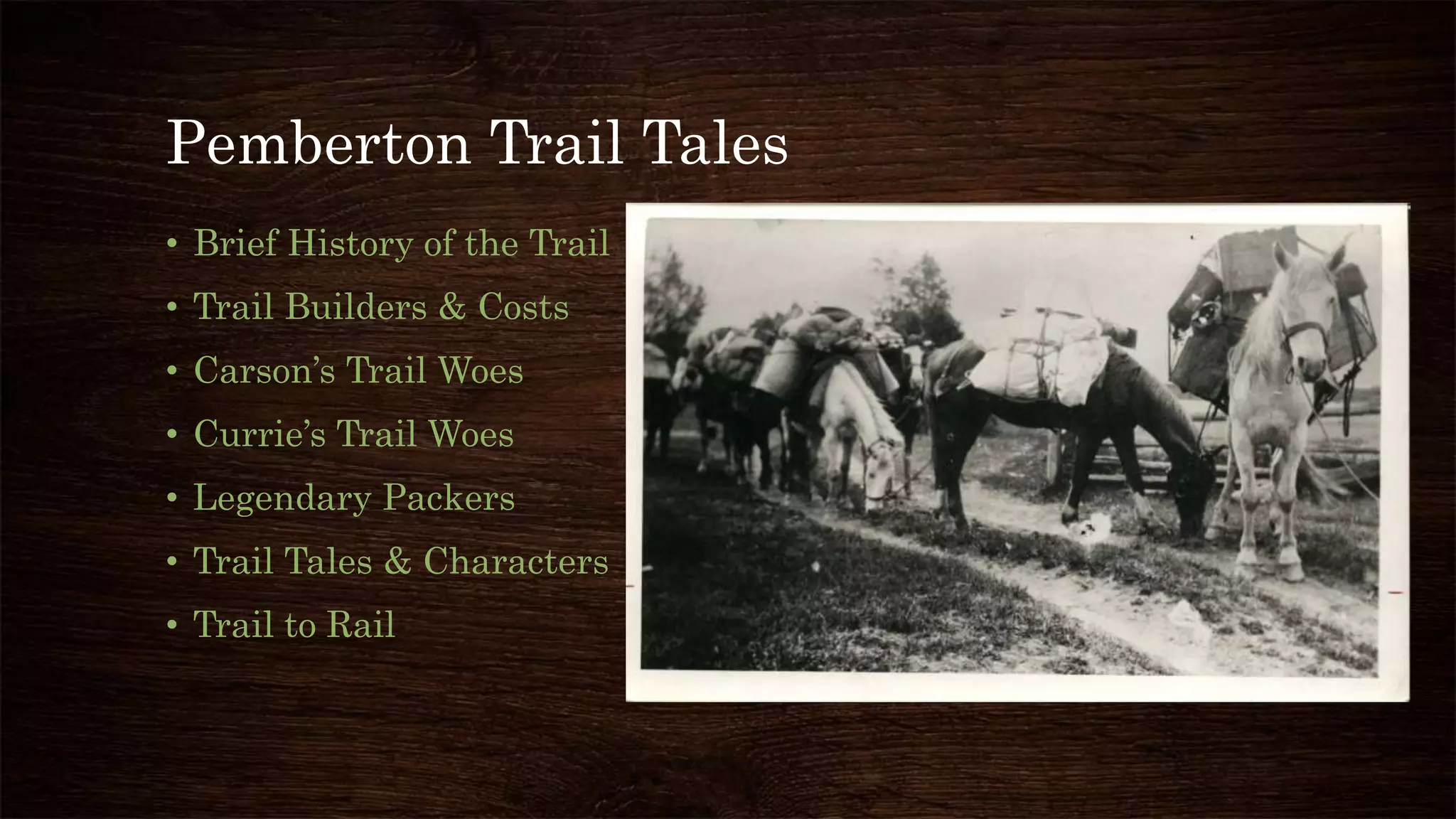 Pemberton trail tales & legendary packers | PPTX
