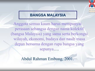 Pembinaan-Bangsa-Dan-Negara-Bangsa-Malaysia.ppt
