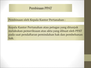 Pembinaan dan Pengawasan PPAT (Permen Nomor 20 Tahun 2018) | PPT