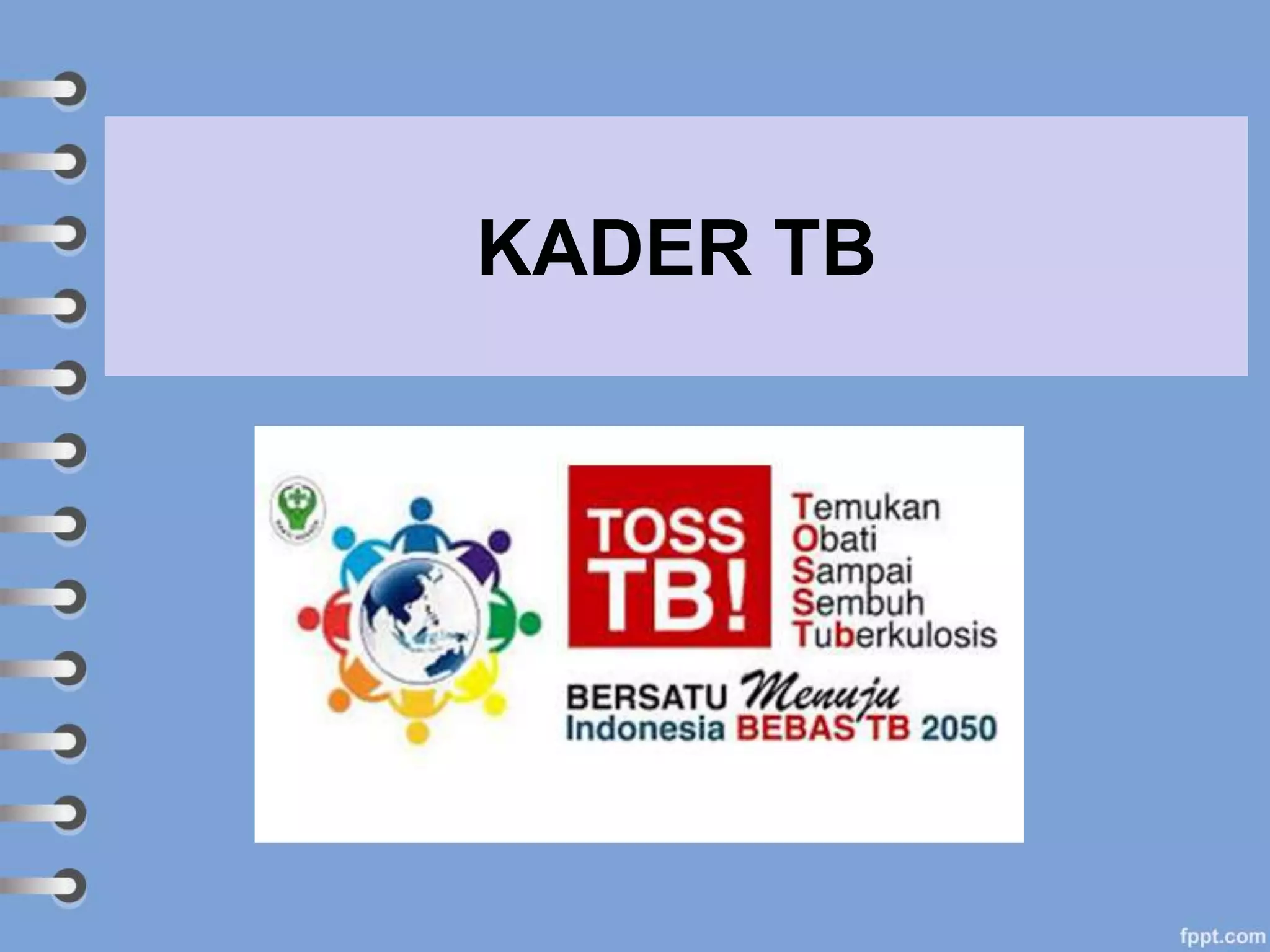 Pembinaan Kader TB.ppt