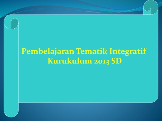 Pemb Tematik Integratif 2017.pptx