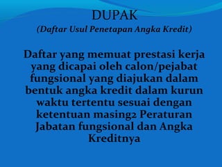 Pembuatan dupak-daftar-usul | PPT