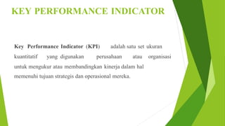 PEMBUATAN-KEY-PERFORMANCE-INDICATOR-KPI-00546582456.pptx