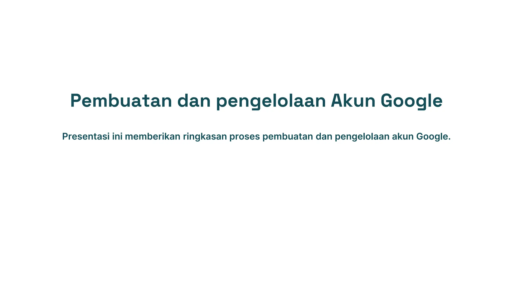 Pembuatan dan pengelolaan Akun Google(2).pptx