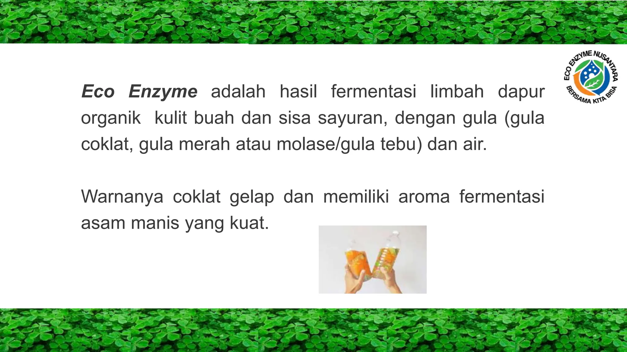 Pengertian Eco Enzyme, Manfaat, dan Cara Membuatnya | PPT