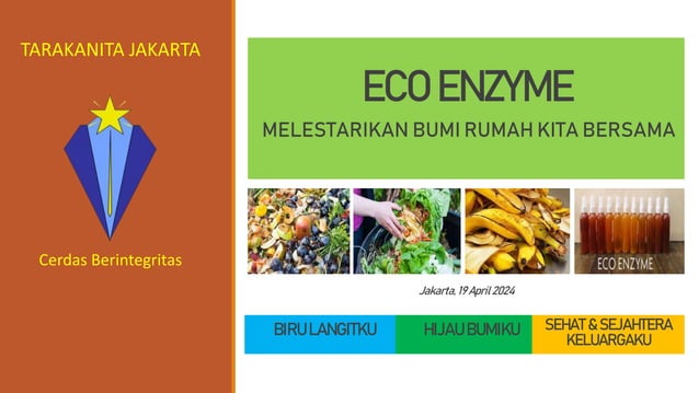Pengertian Eco Enzyme, Manfaat, dan Cara Membuatnya | PPT