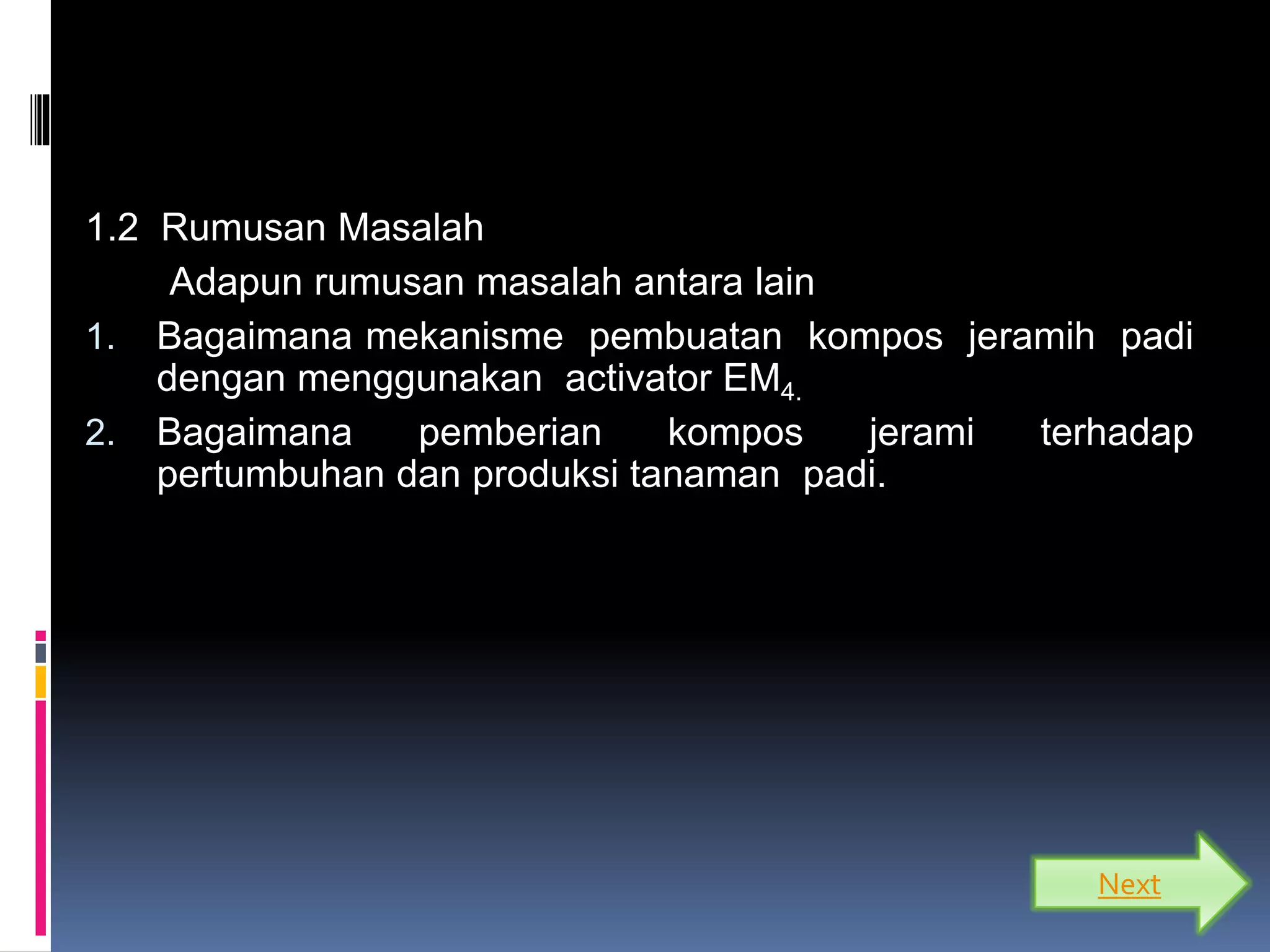 Pembuatan kompos dari jerami padi | PPTX