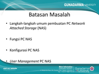 Pembuatan network attached storage dengan sistem operasi freeNAS | PDF