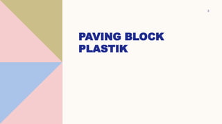 KKN Pembuatan paving block dari sampah plastik.pptx