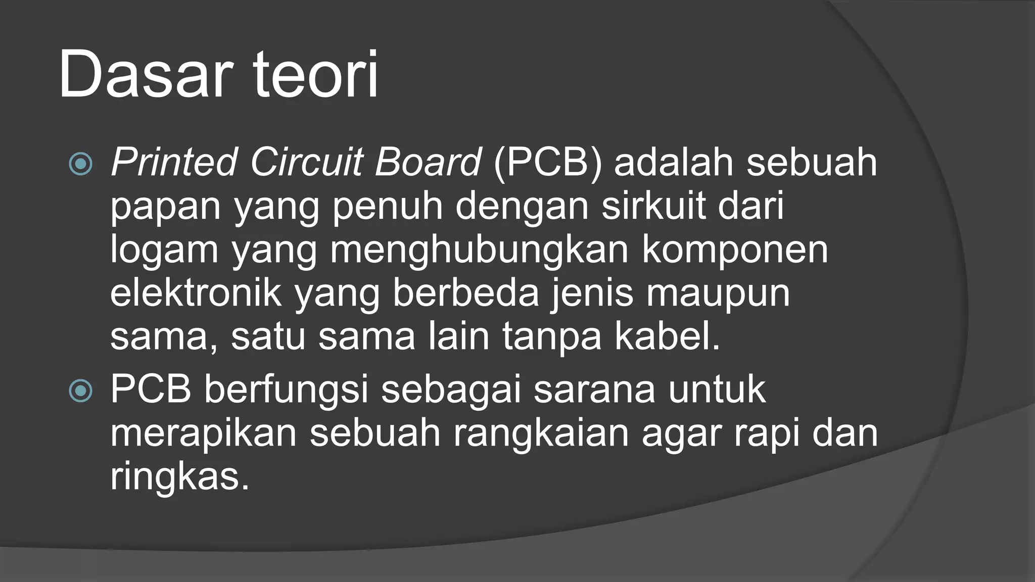 Pembuatan PCB Sederhana | PPTX