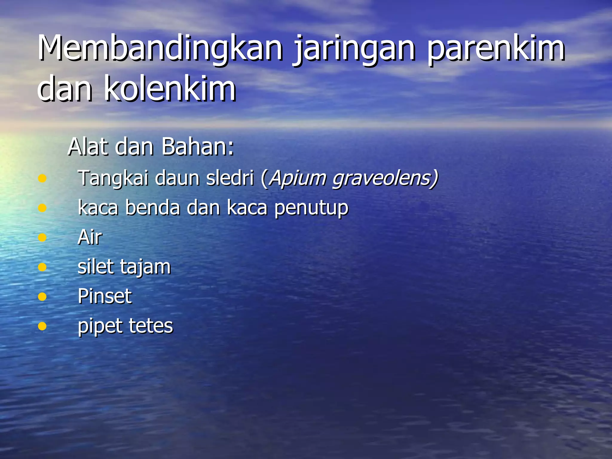 Pembuatan preparat segar | PPT