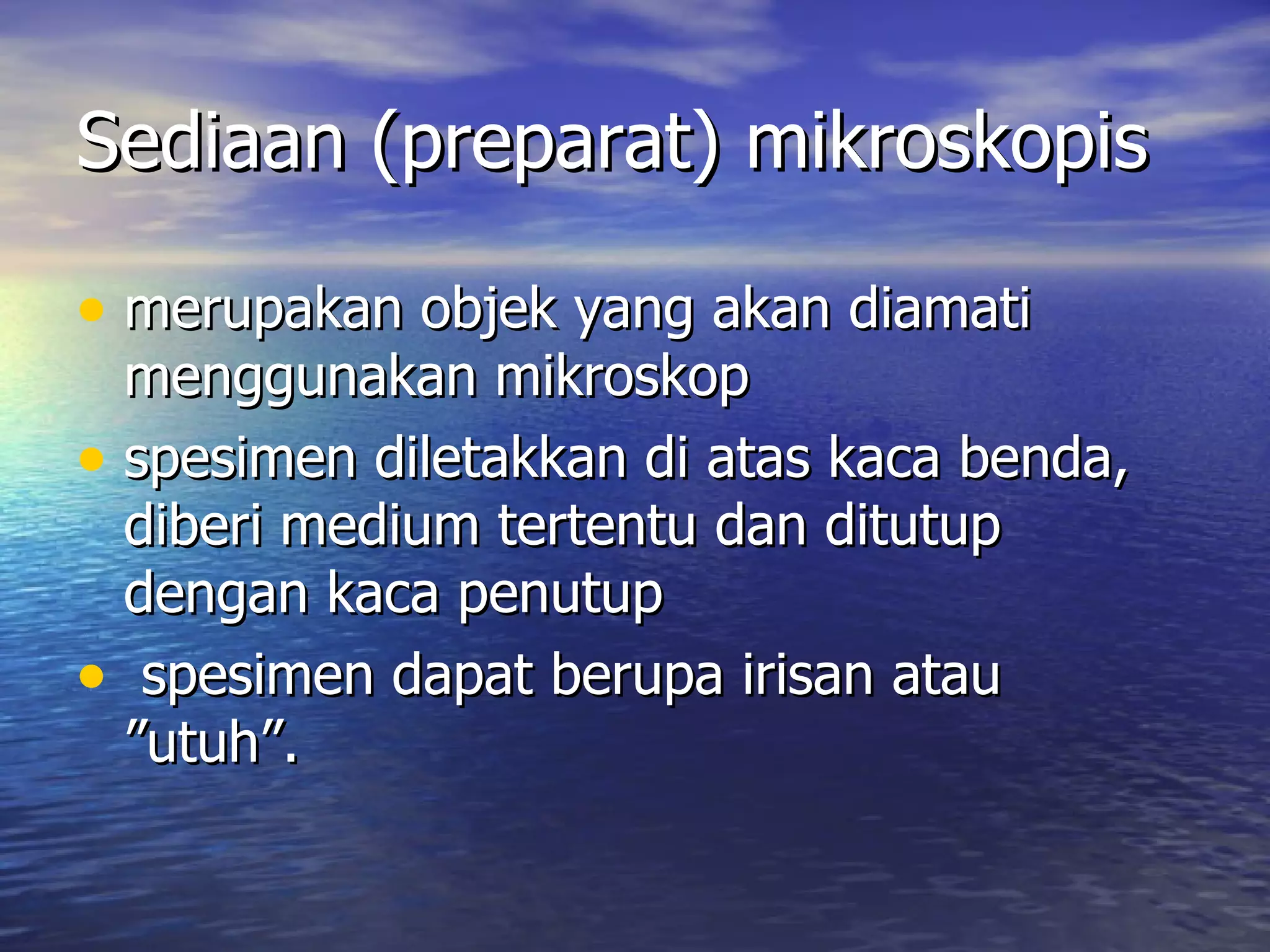 Pembuatan preparat segar | PPT