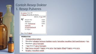 Pembuatan Sediaan Obat berdasarkan resep dokter | PPT