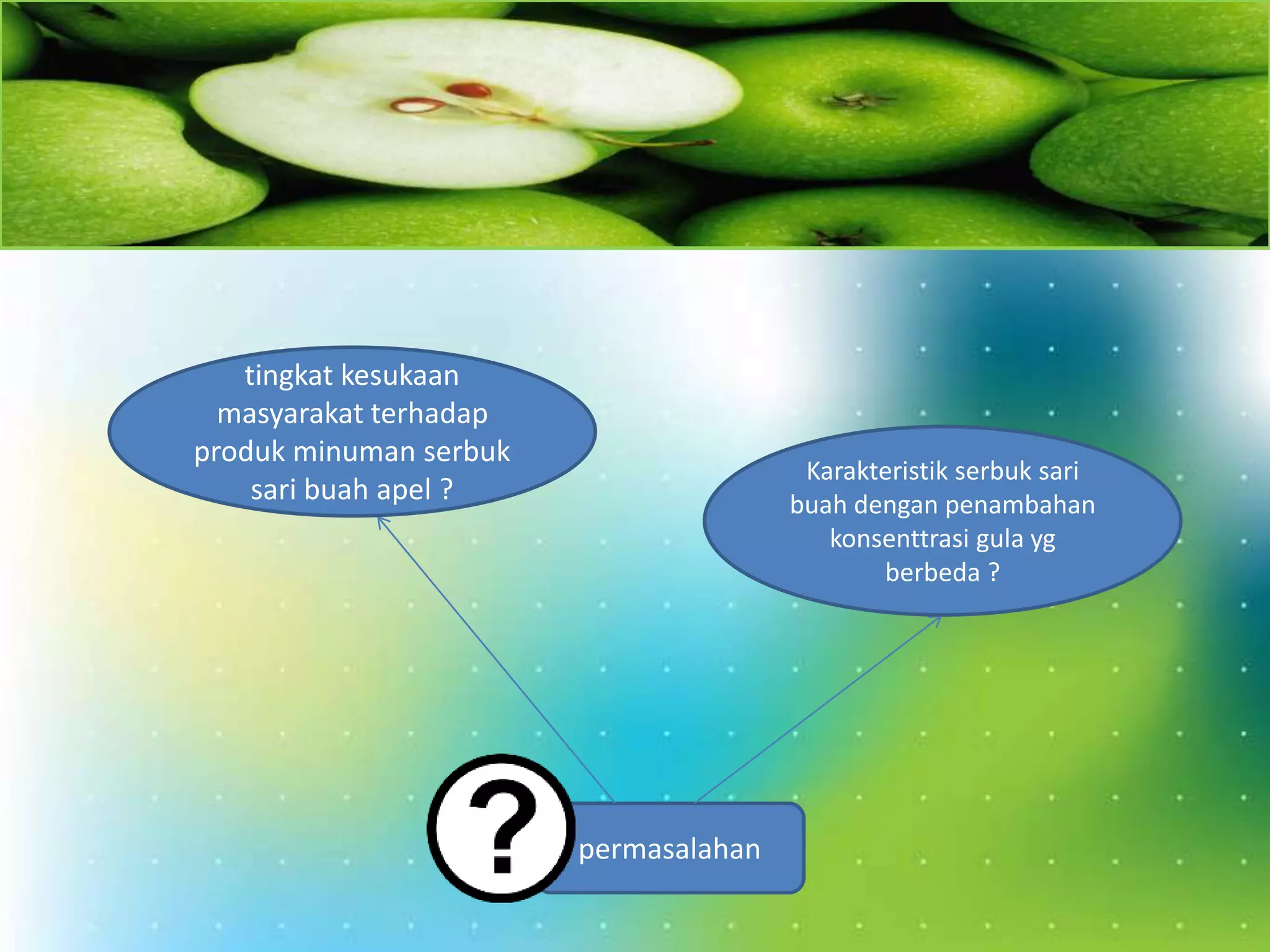 Pembuatan serbuk sari buah apel | PPT
