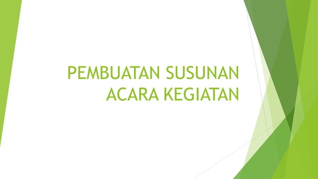 PEMBUATAN SUSUNAN ACARA KEGIATAN.pptx