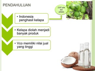 seminar hasil penelitiam pembuatan vco.pptx