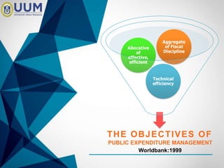 Public Expenditure Management: Allocative efficiency, forward estimates ...