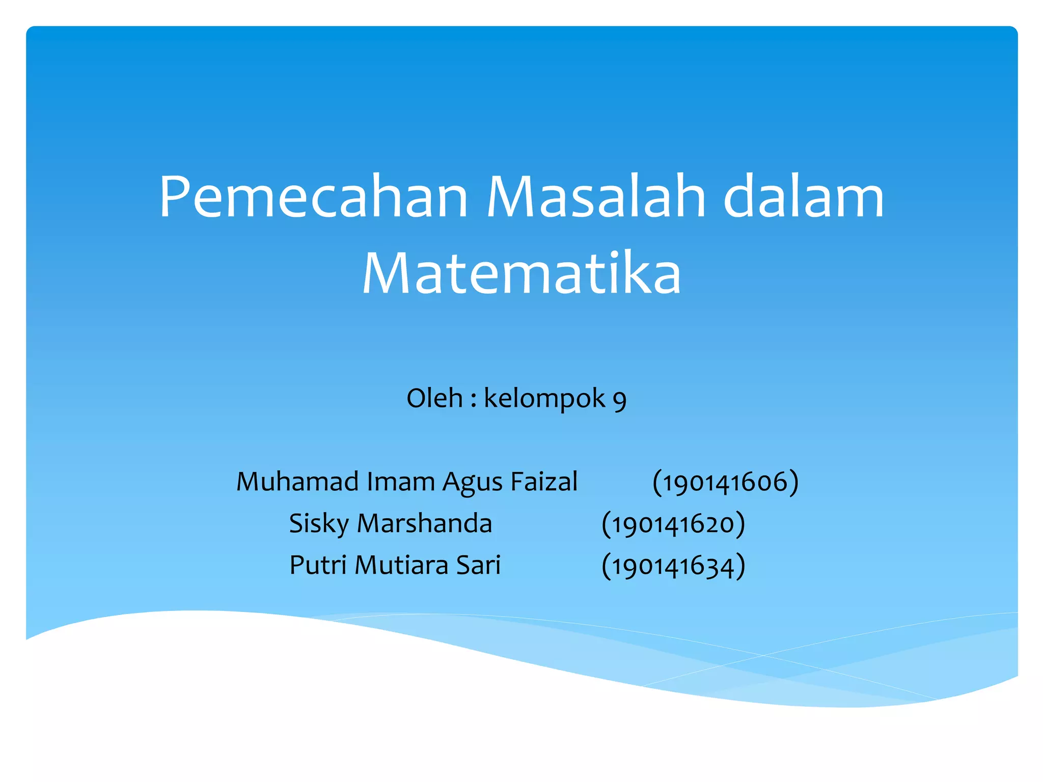 Pemecahan masalah dalam matematika | PPT