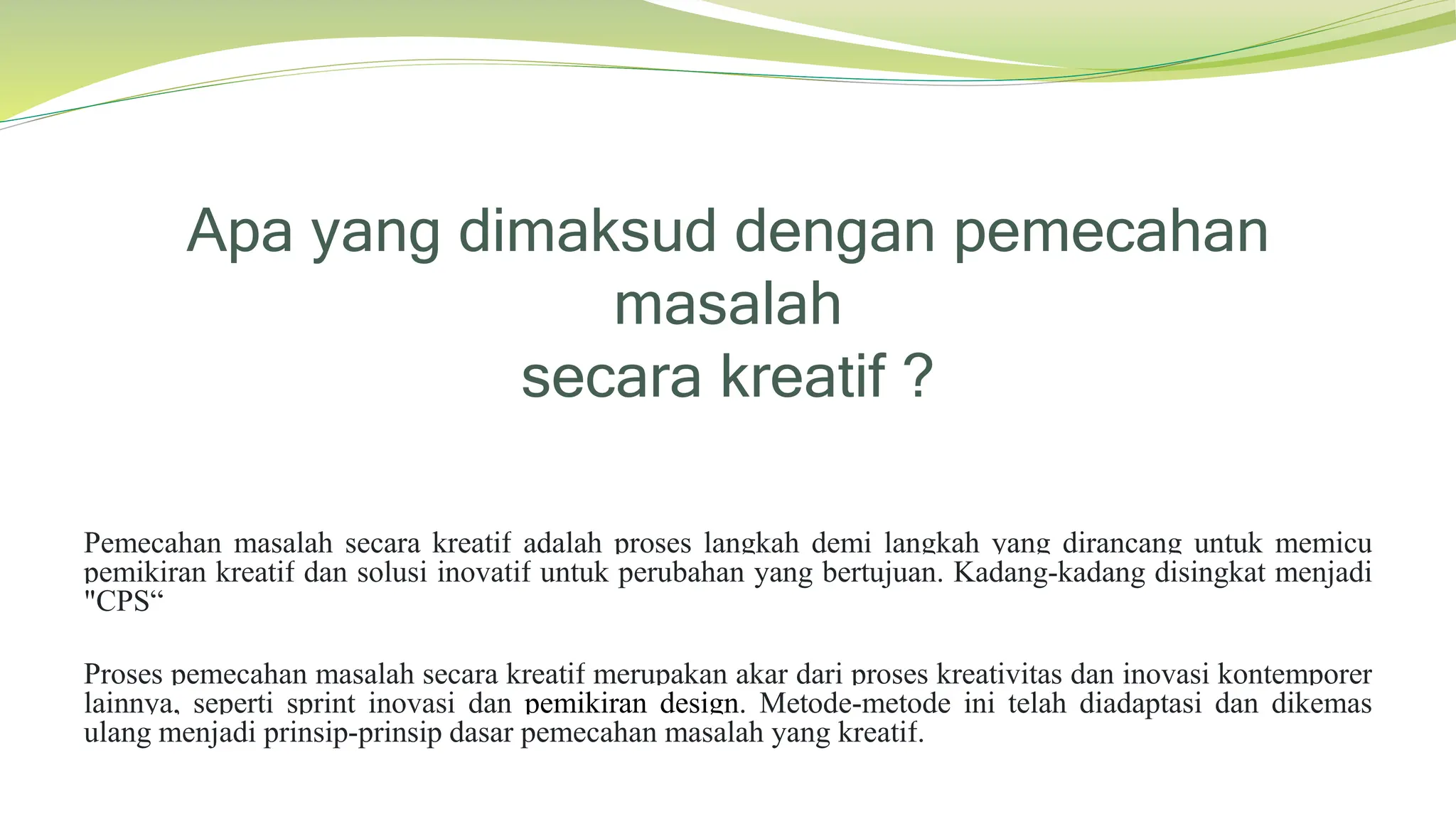 Pemecahan Masalah Secara Kreatif (CPS).pptx